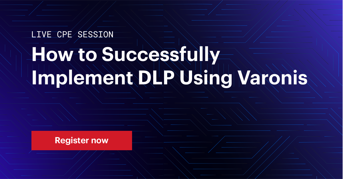 How to Successfully Implement DLP Using Varonis